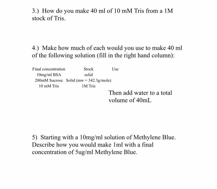 Solved 3.) How do you make 40ml of 10mM Tris from a 1M stock | Chegg.com
