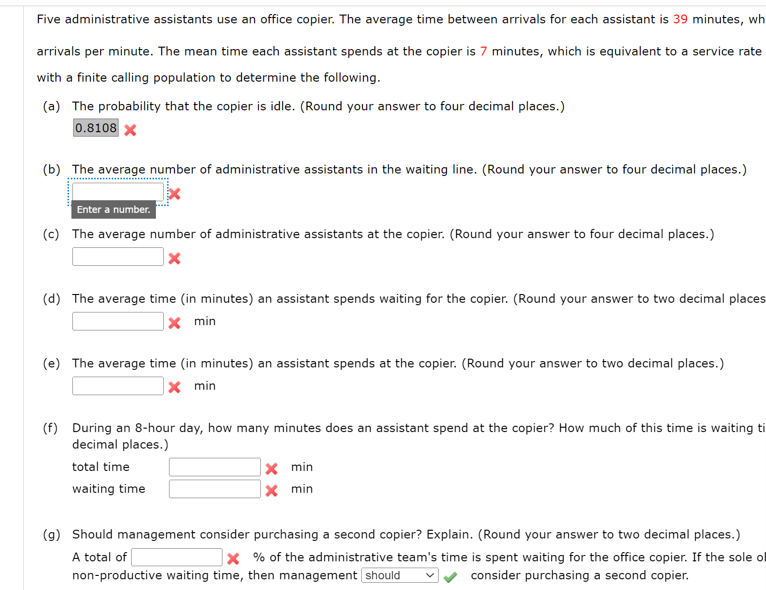 Solved Five administrative assistants use an office copier. | Chegg.com