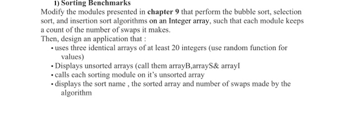 Solved 1 Sorting Benchmarks Modify The Modules Presented In 