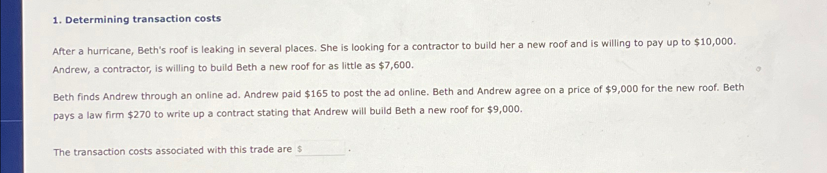 Solved Determining transaction costsAfter a hurricane, | Chegg.com
