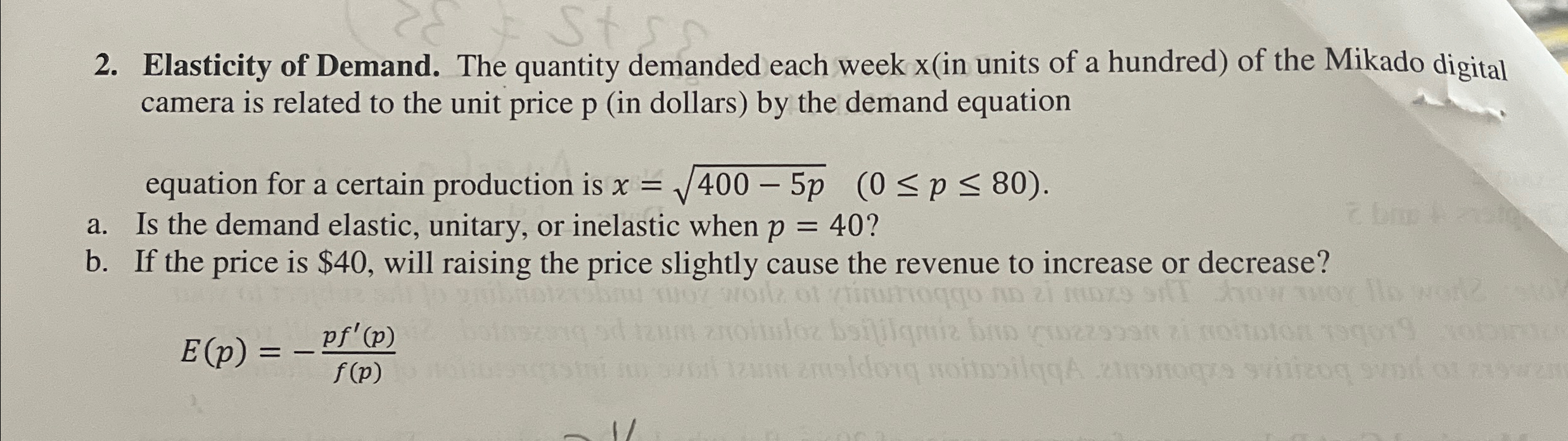 Solved Elasticity of Demand. The quantity demanded each week | Chegg.com