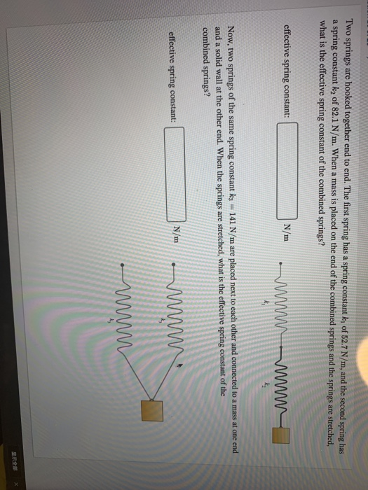 Solved Two springs are hooked together end to end. The first | Chegg.com