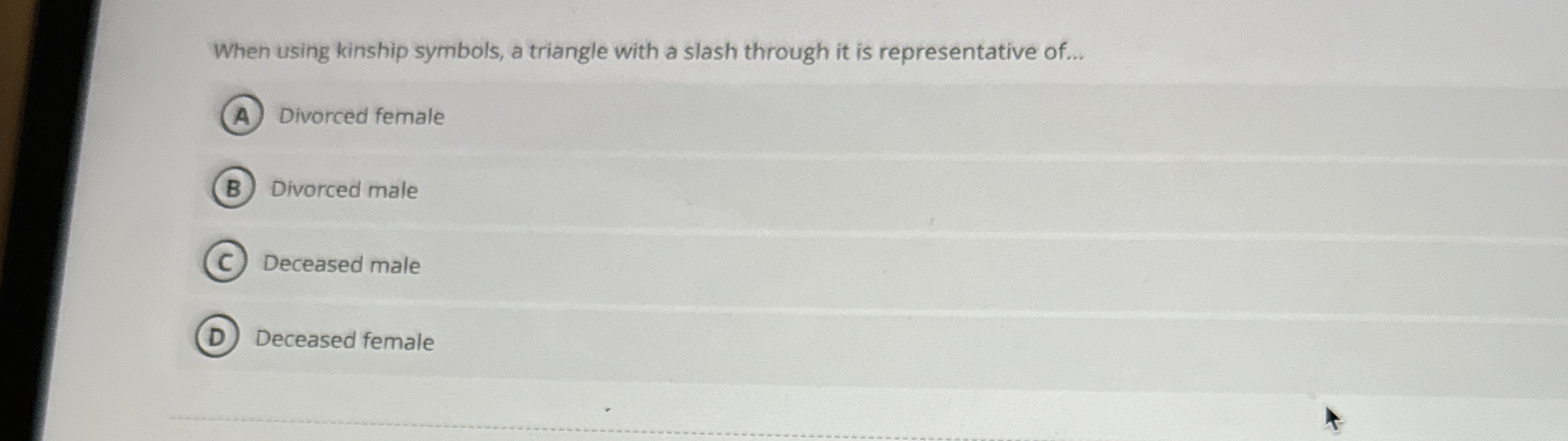 Solved When using kinship symbols, a triangle with a slash | Chegg.com