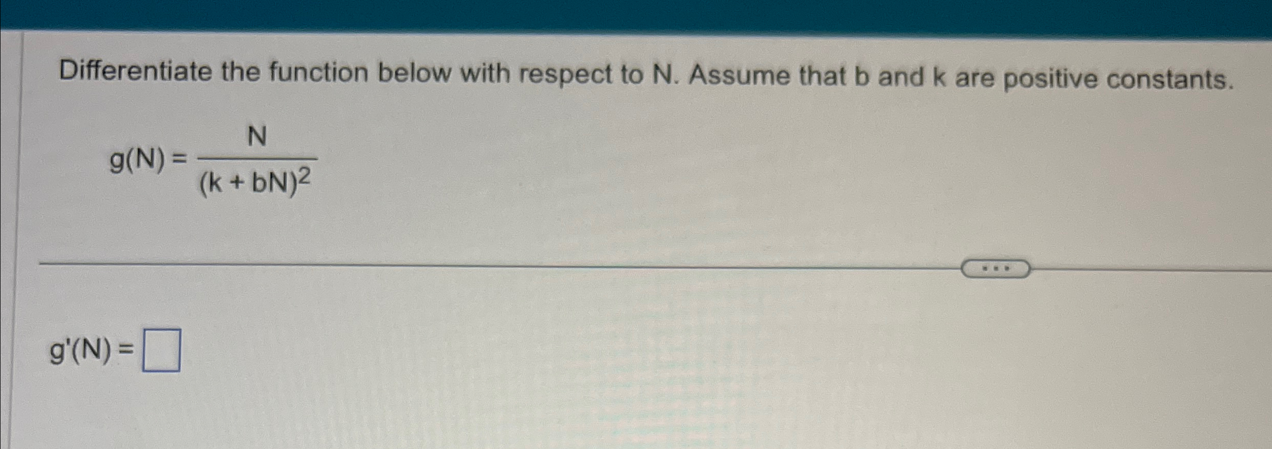Solved Differentiate the function below with respect to N. | Chegg.com