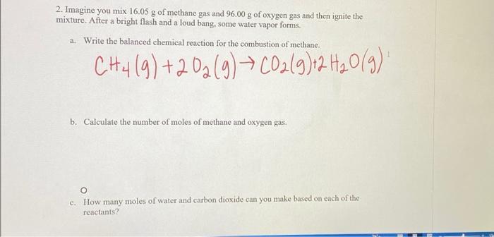 Solved 2. Imagine you mix 16.05 g of methane gas and 96.00 g | Chegg.com