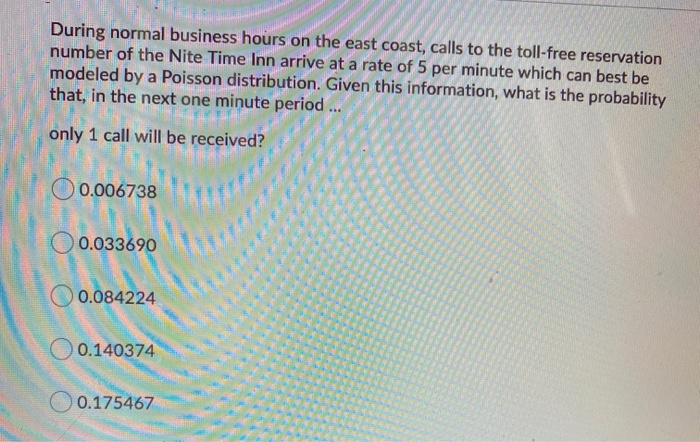 Solved During normal business hours on the east coast, calls | Chegg.com