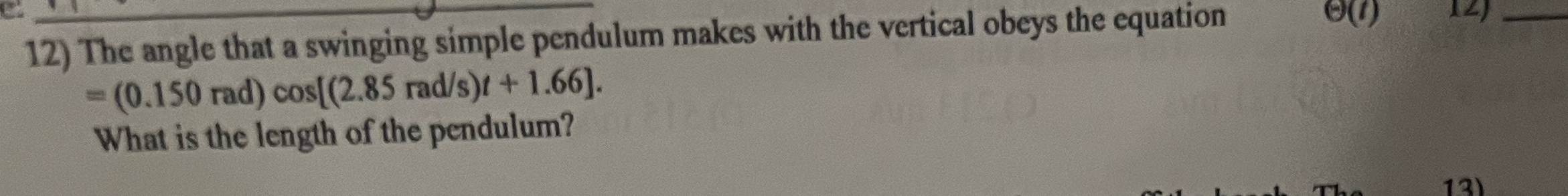 Solved The angle that a swinging simple pendulum makes with | Chegg.com
