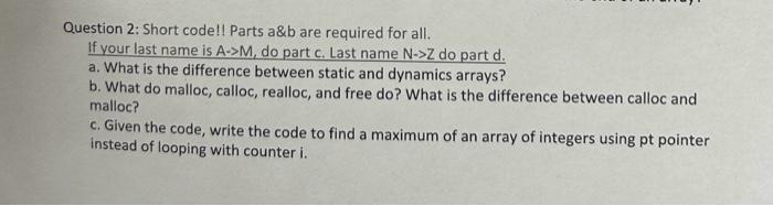 Solved Question 2: Short codell Parts a\&b are required for | Chegg.com