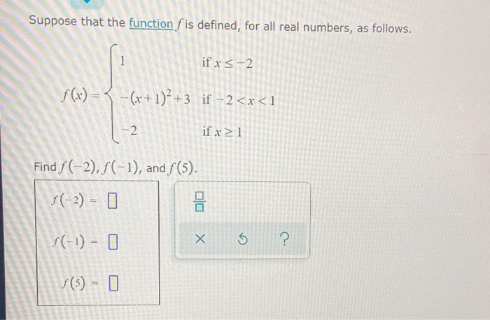 Solved Suppose that the function fis defined, for all real | Chegg.com