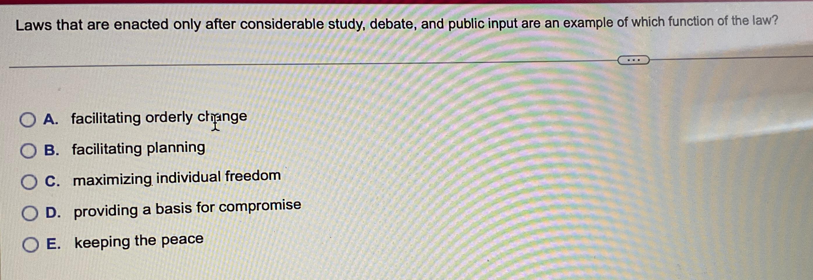 Solved Laws that are enacted only after considerable study, | Chegg.com