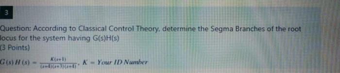 Solved Question: According to Classical Control Theory, | Chegg.com