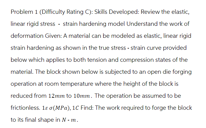 Problem 1 (Difficulty Rating C): Skills Developed: | Chegg.com