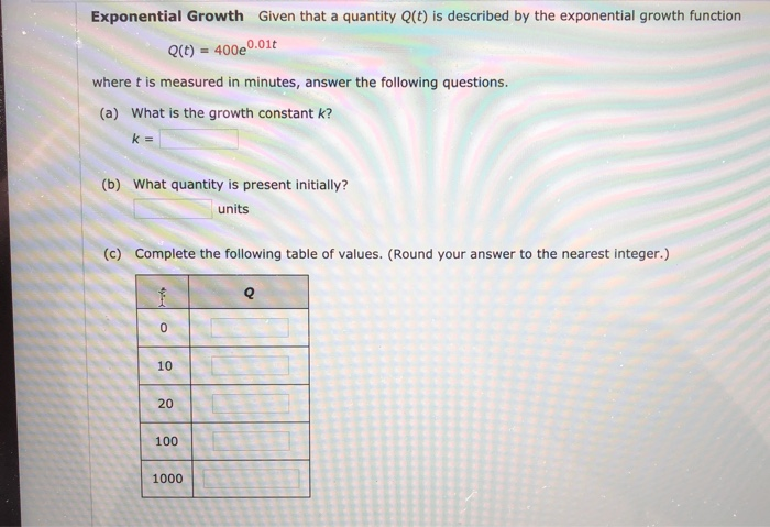 Solved Exponential Growth Given that a quantity Q(t) is | Chegg.com