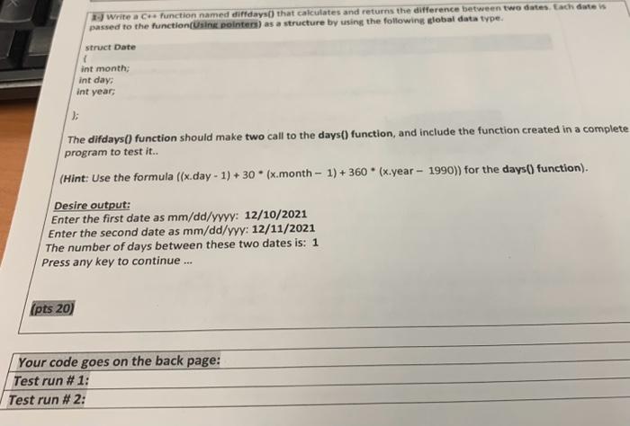 Solved 2.- Write a CH function named diffdayso that | Chegg.com
