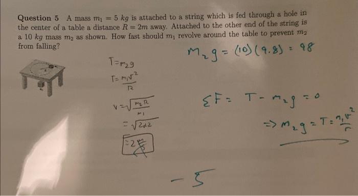 Solved Question 5 A mass m1=5 kg is attached to a string | Chegg.com
