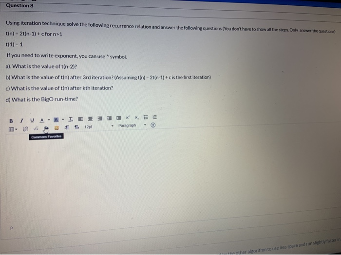 Solved Question 8 Using iteration technique solve the | Chegg.com