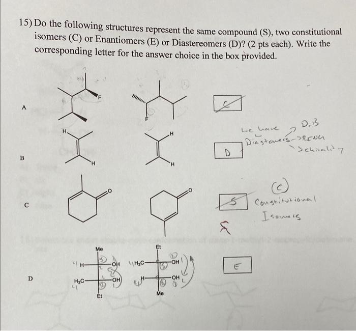 Solved 15) Do the following structures represent the same | Chegg.com