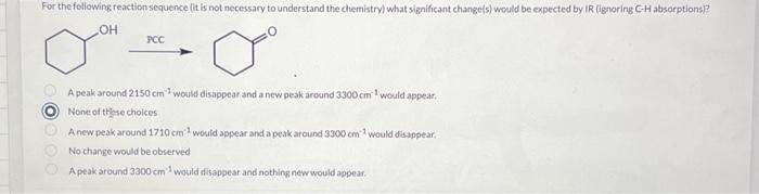 Solved For The Following Reaction Sequence It Is Not