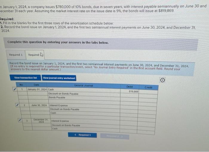 [Solved]: in January 1,2024, company issues \( \$ 780,000