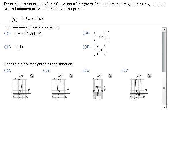 Solved Determine the internals where the graph of the given | Chegg.com