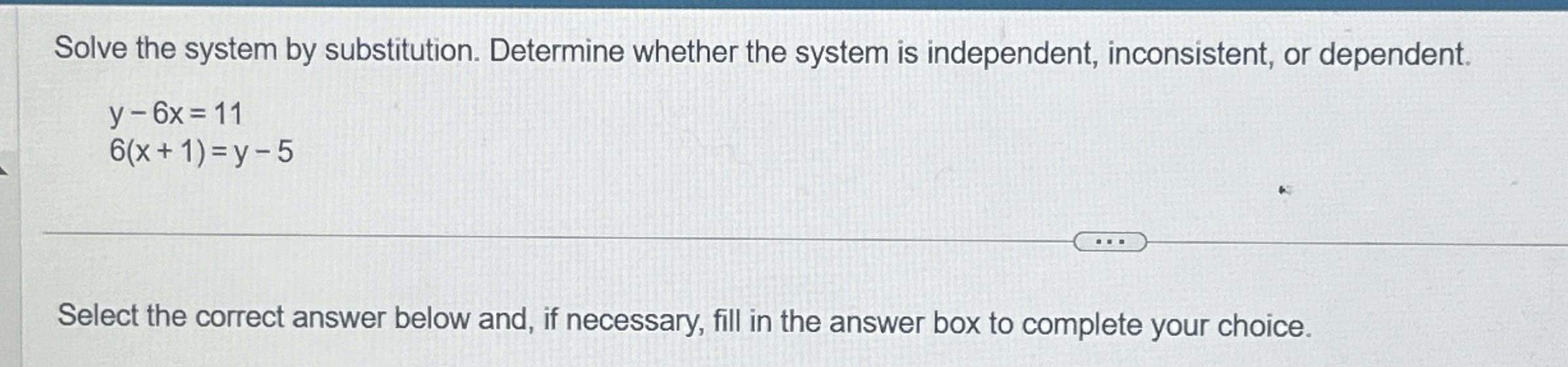 Solve the system by substitution. Determine whether | Chegg.com