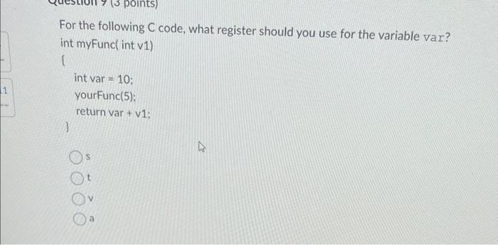 Solved For the following C code, what register should you | Chegg.com