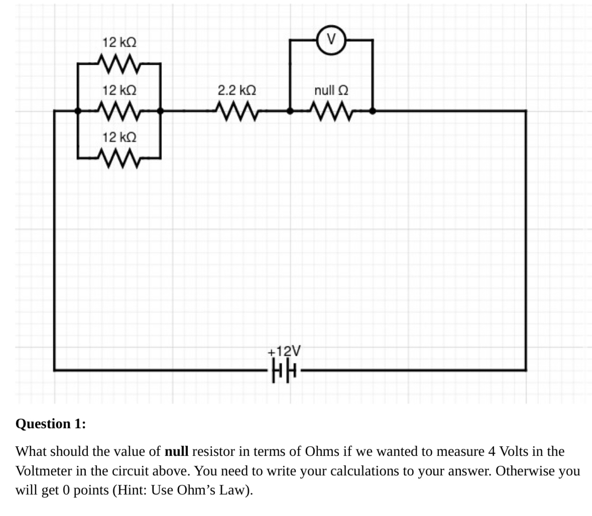 Solved Question 1:What should the value of null resistor in | Chegg.com