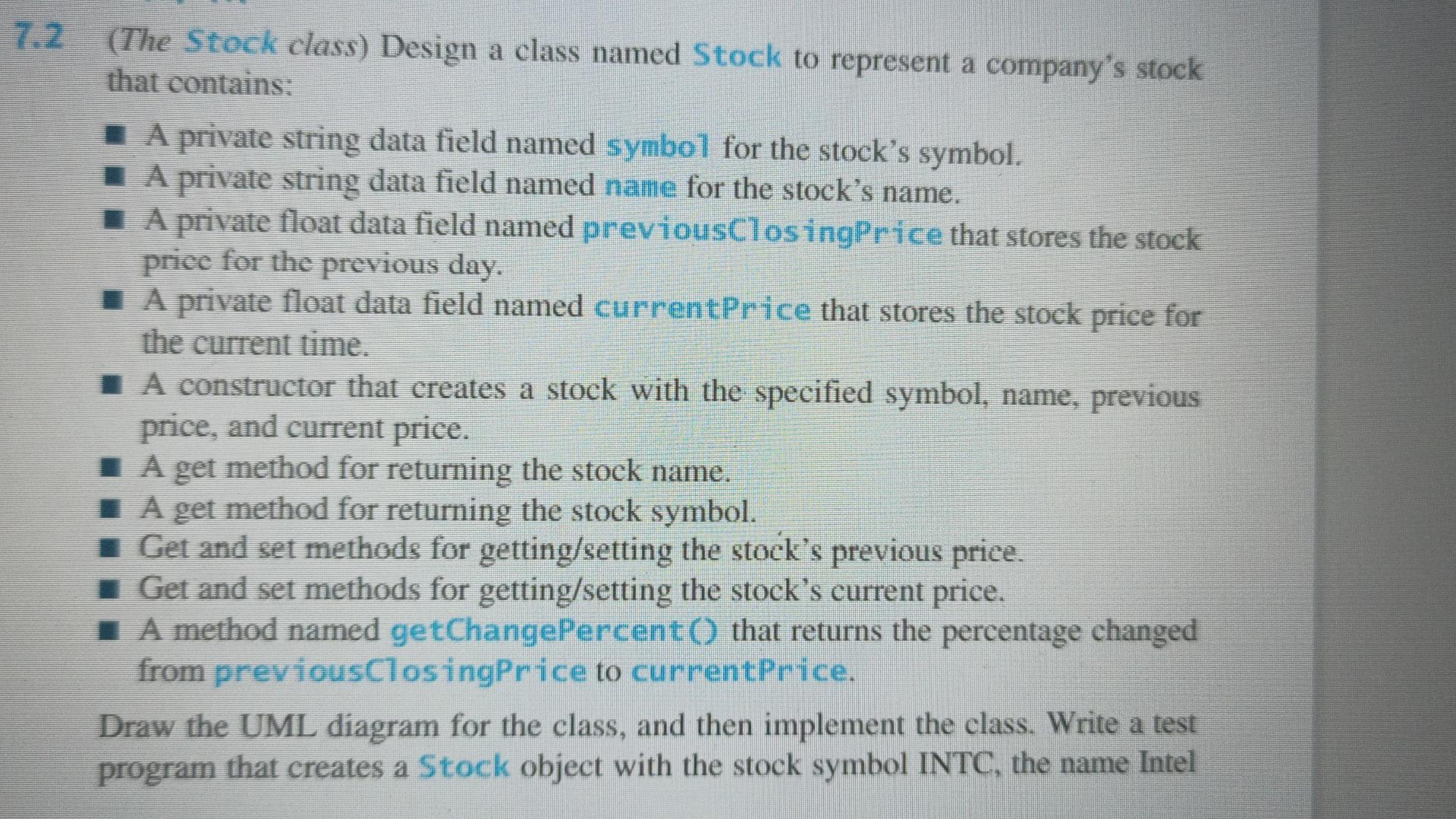 Solved 7.2 (The Stock class) Design a class named Stock to | Chegg.com