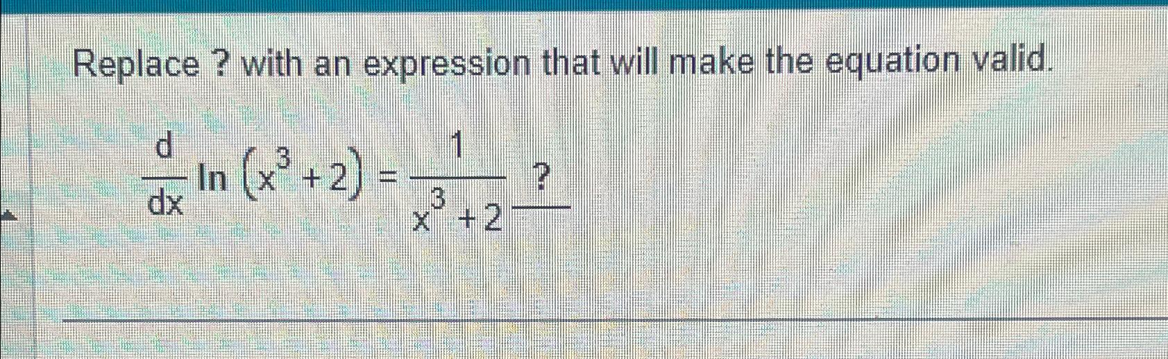 Solved Replace ? ﻿with an expression that will make the | Chegg.com