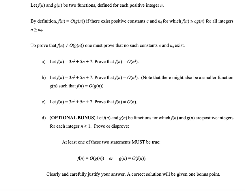 Solved Let f(n) ﻿and g(n) ﻿be two functions, defined for | Chegg.com