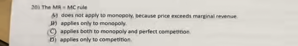Solved The MA=MC ﻿rule(3) ﻿does not apply to monopoly, | Chegg.com