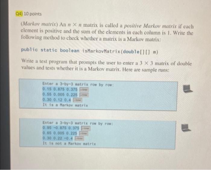 Solved Q4 10 Points Markov Matrix An N×n Matrix Is Called 