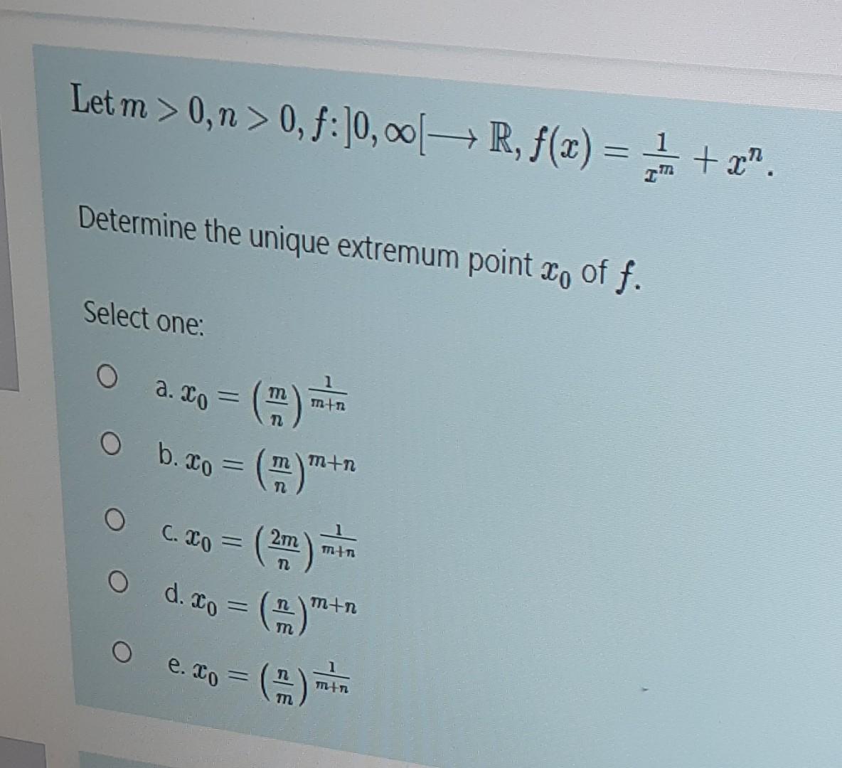 Solved Let m > 0,n > 0, f:]0,00 — R, f() = 1 + x”. Determine | Chegg.com