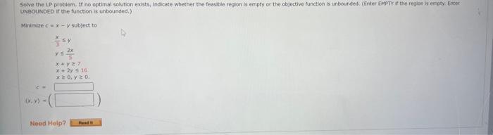 Solved UNeOUEDED if the function is unbounded.? Minimize | Chegg.com