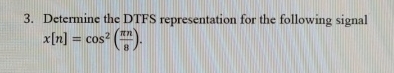 Solved Determine the DTFS representation for the following | Chegg.com