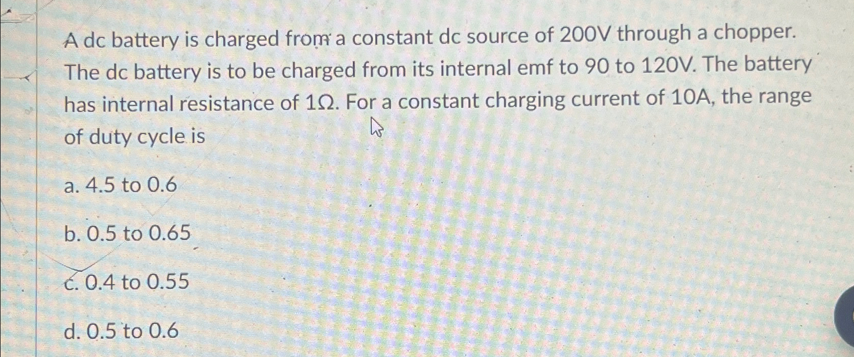 Solved A dc battery is charged from a constant dc source of | Chegg.com