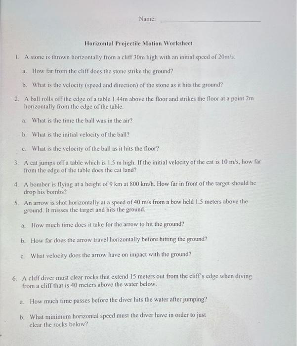 [Solved]: Horizontal projectile motion worksheet Name: