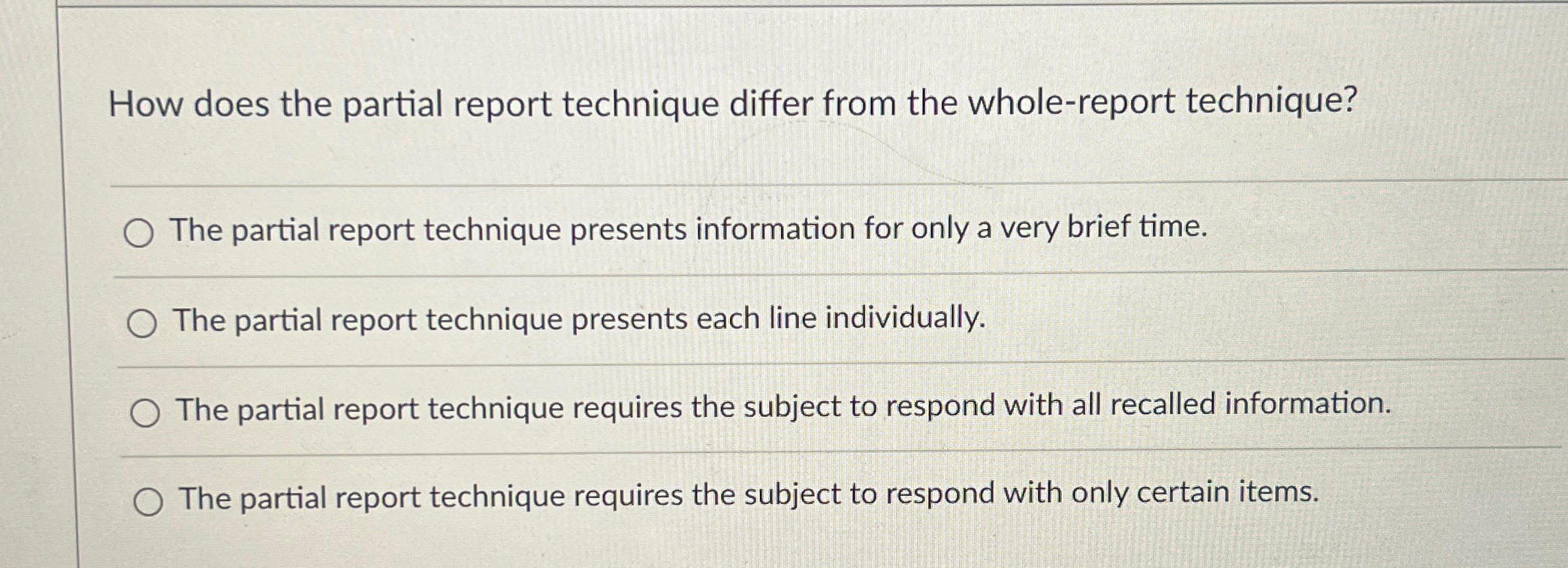 Solved How does the partial report technique differ from the | Chegg.com