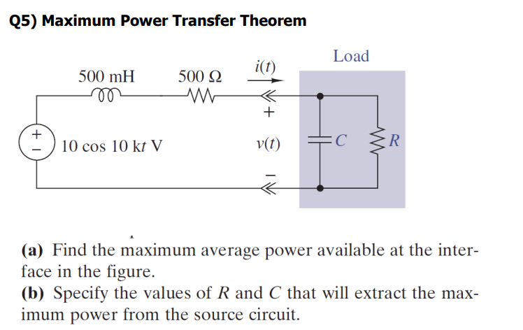 Solved Q5) ﻿Maximum Power Transfer Theorem(a) ﻿Find the | Chegg.com