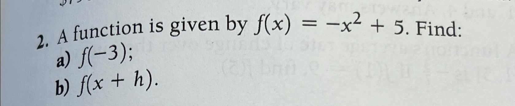 Solved A function is given by f(x)=-x2+5. | Chegg.com