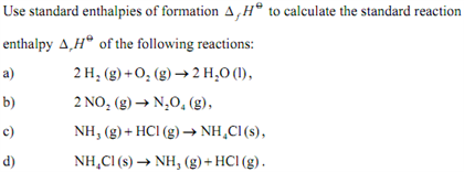 Solved Use standard enthalpies of formation to calculate | Chegg.com