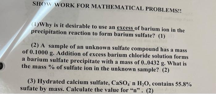 Solved SHOW WORK FOR MATHEMATICAL PROBLEMS!! (1) Why is it | Chegg.com
