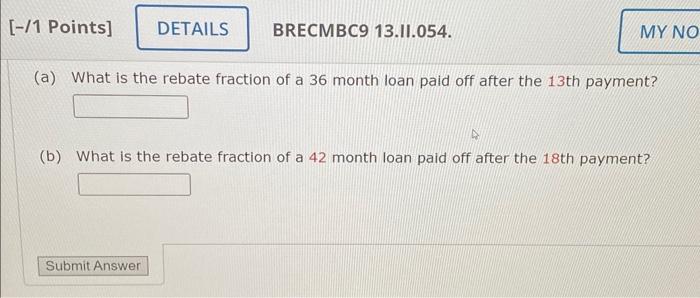Solved (a) What is the rebate fraction of a 36 month loan | Chegg.com