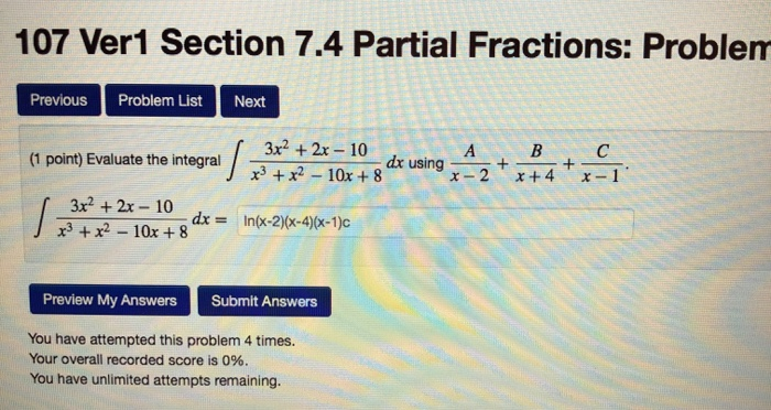 Solved 107 Ver1 Section 7.4 Partial Fractions: Problem 5 | Chegg.com