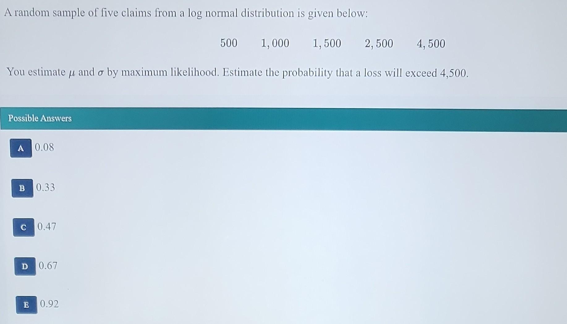 Solved You estimate μ and σ by maximum likelihood. Estimate | Chegg.com