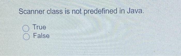 Solved Scanner Class Is Not Predefined In Java True False