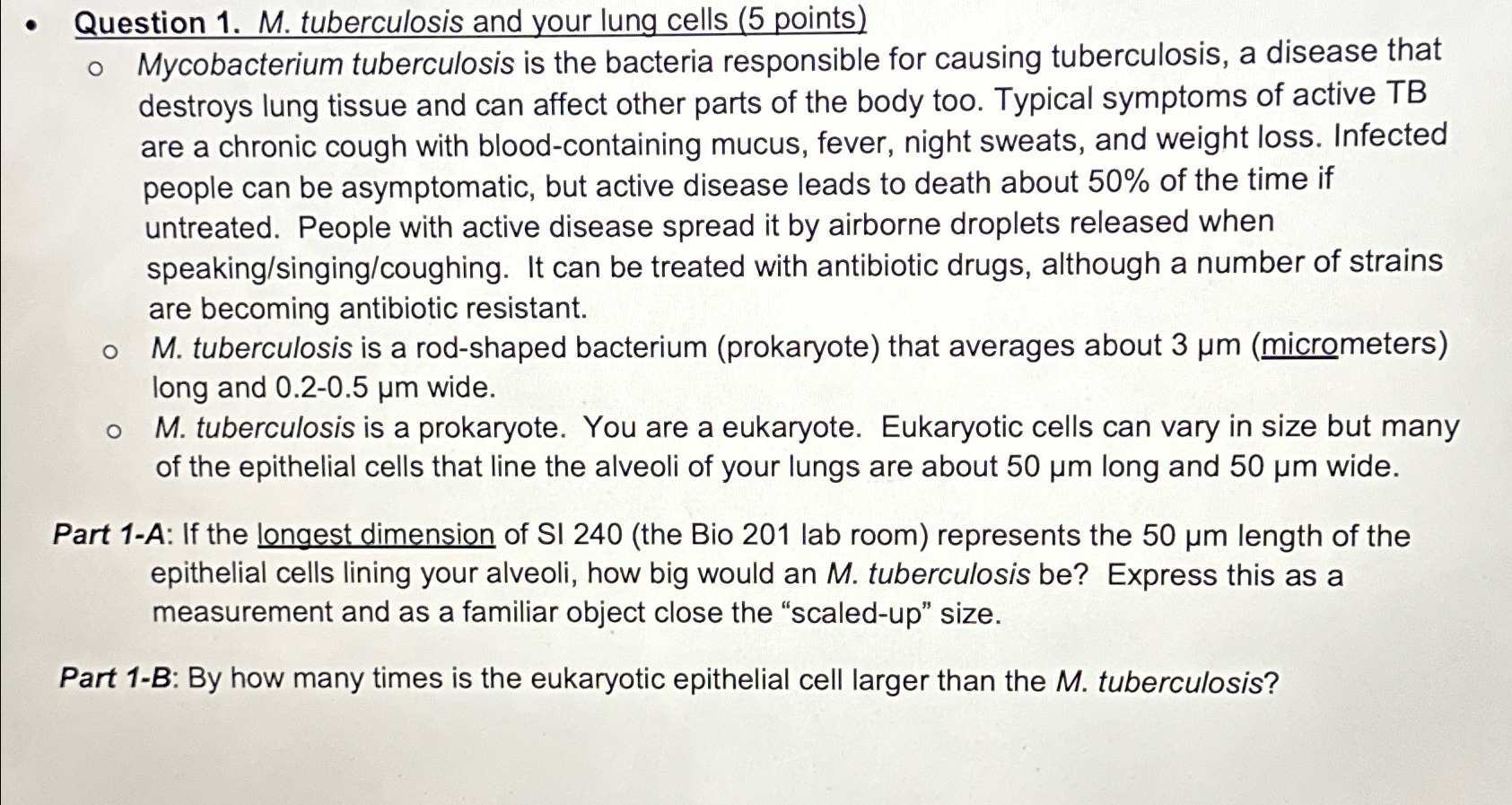 Solved Question 1. ﻿M. ﻿tuberculosis and your lung cells (5 | Chegg.com