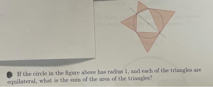 Solved If the circle in the figure above has radius 1, and | Chegg.com