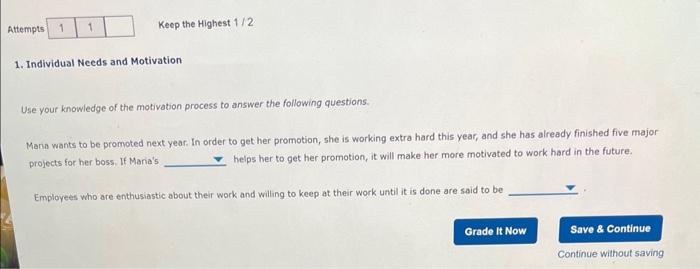 Solved 1. Individual Needs and Motivation Use your knowledge | Chegg.com