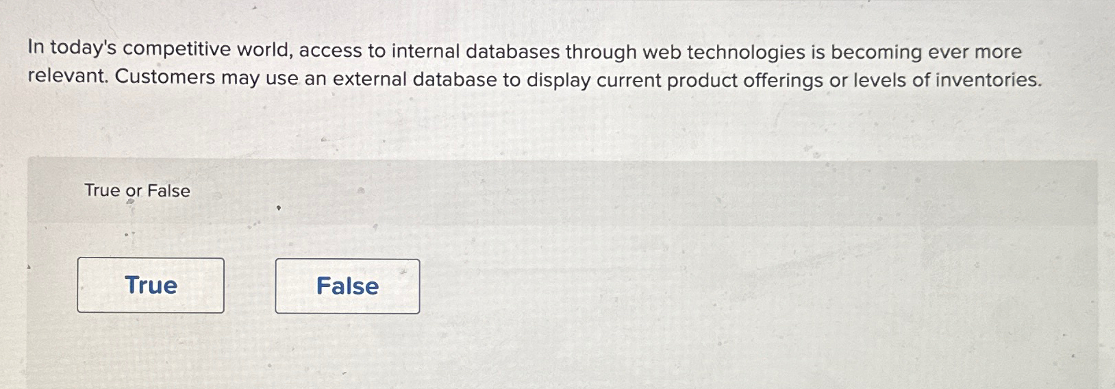Solved In today's competitive world, access to internal | Chegg.com